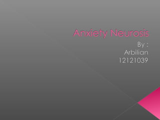 Anxiety neurosis | PPT