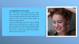Anya Raza: A Talented Filmmaker | PPTX