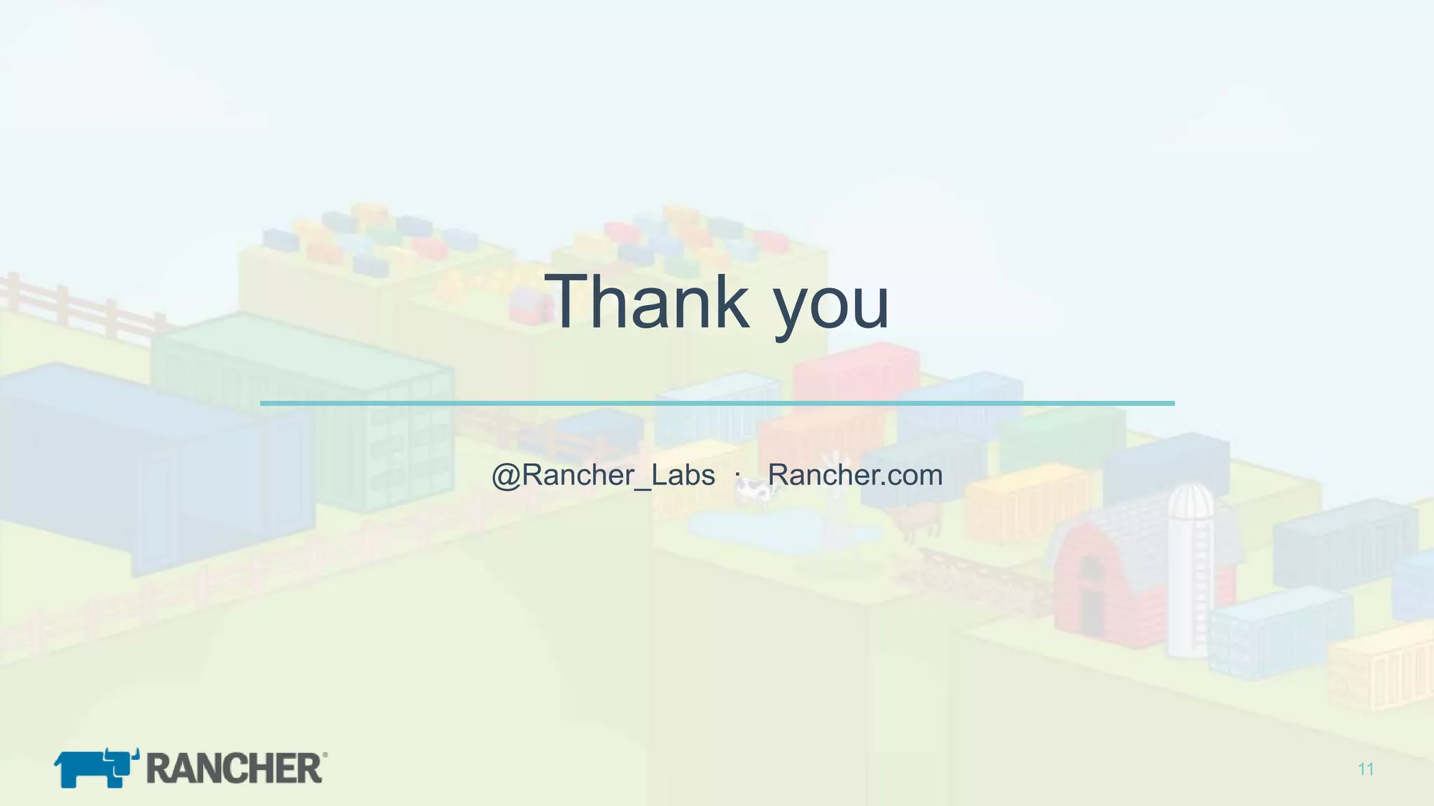 Rancher 2 0 Complete Container Management Platform Ppt