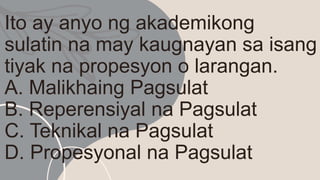 Anyo-ng-Pagsulat [Autosaved].pptx