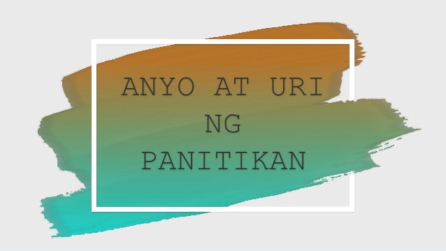 Anyo At Uri Ng Panitikan