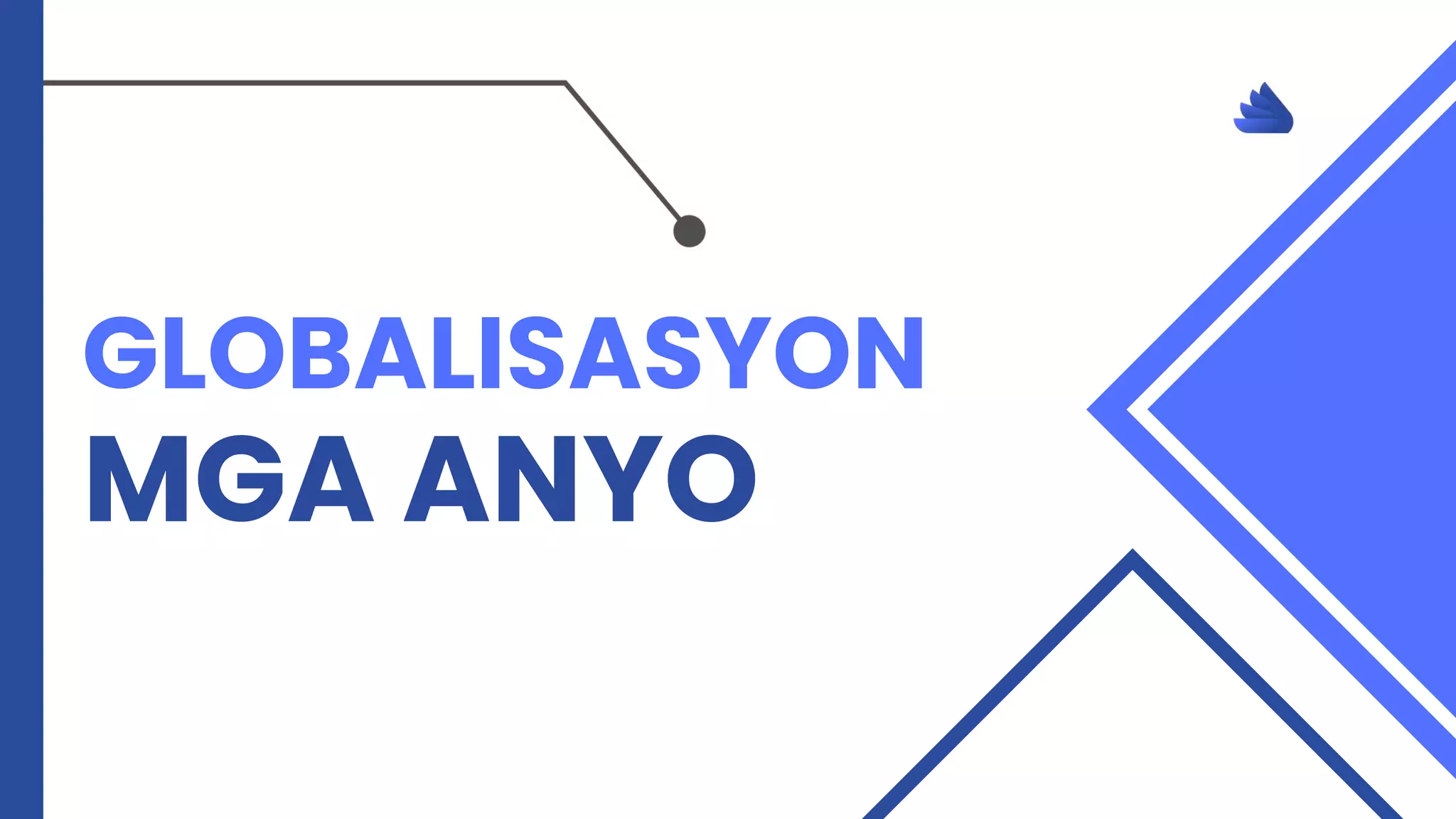 ANYO NG GLOBALISASYON.pptx