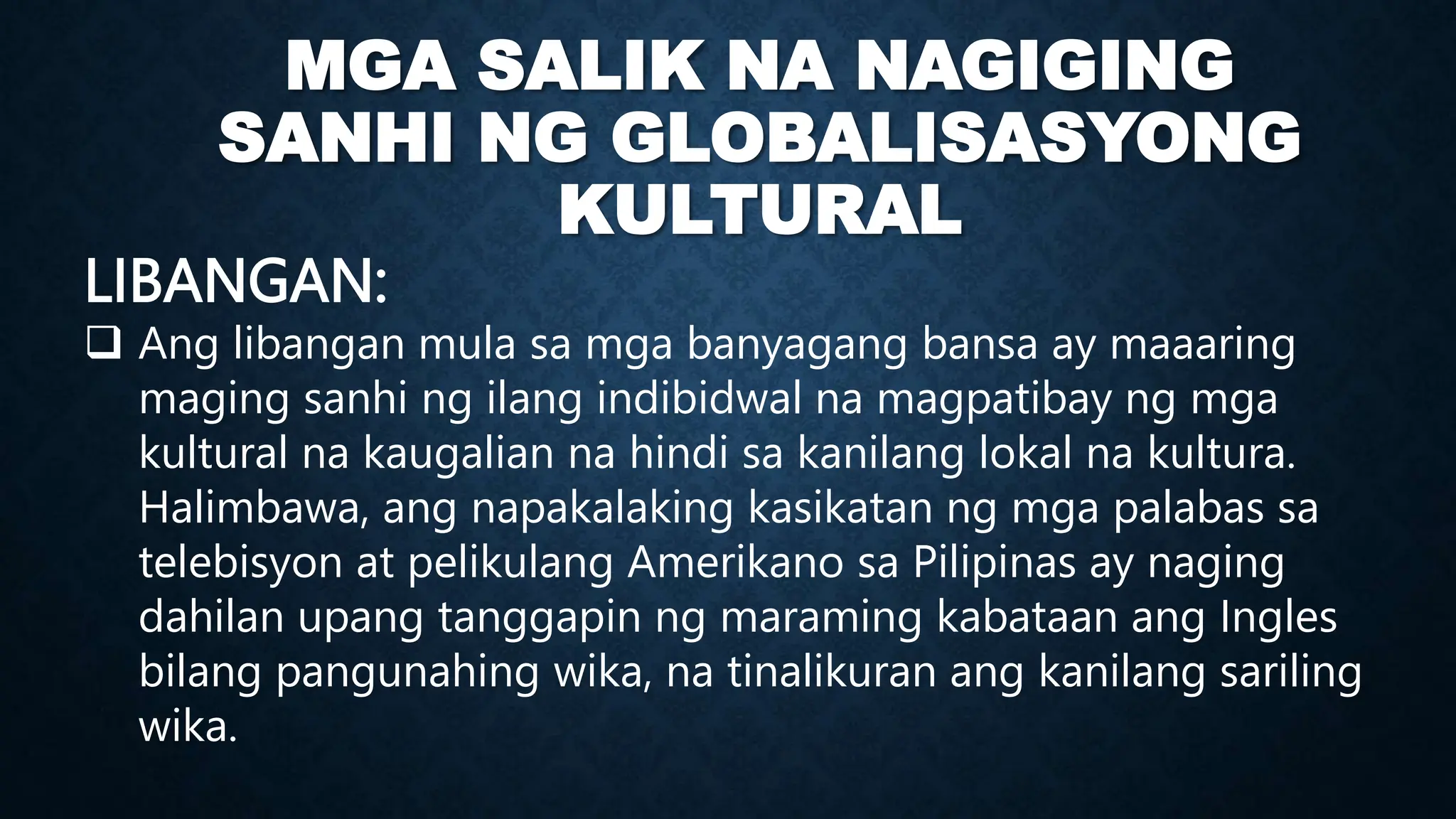 ANYO NG GLOBALISASYON Grade 10 Araling Panlipunan.pptx