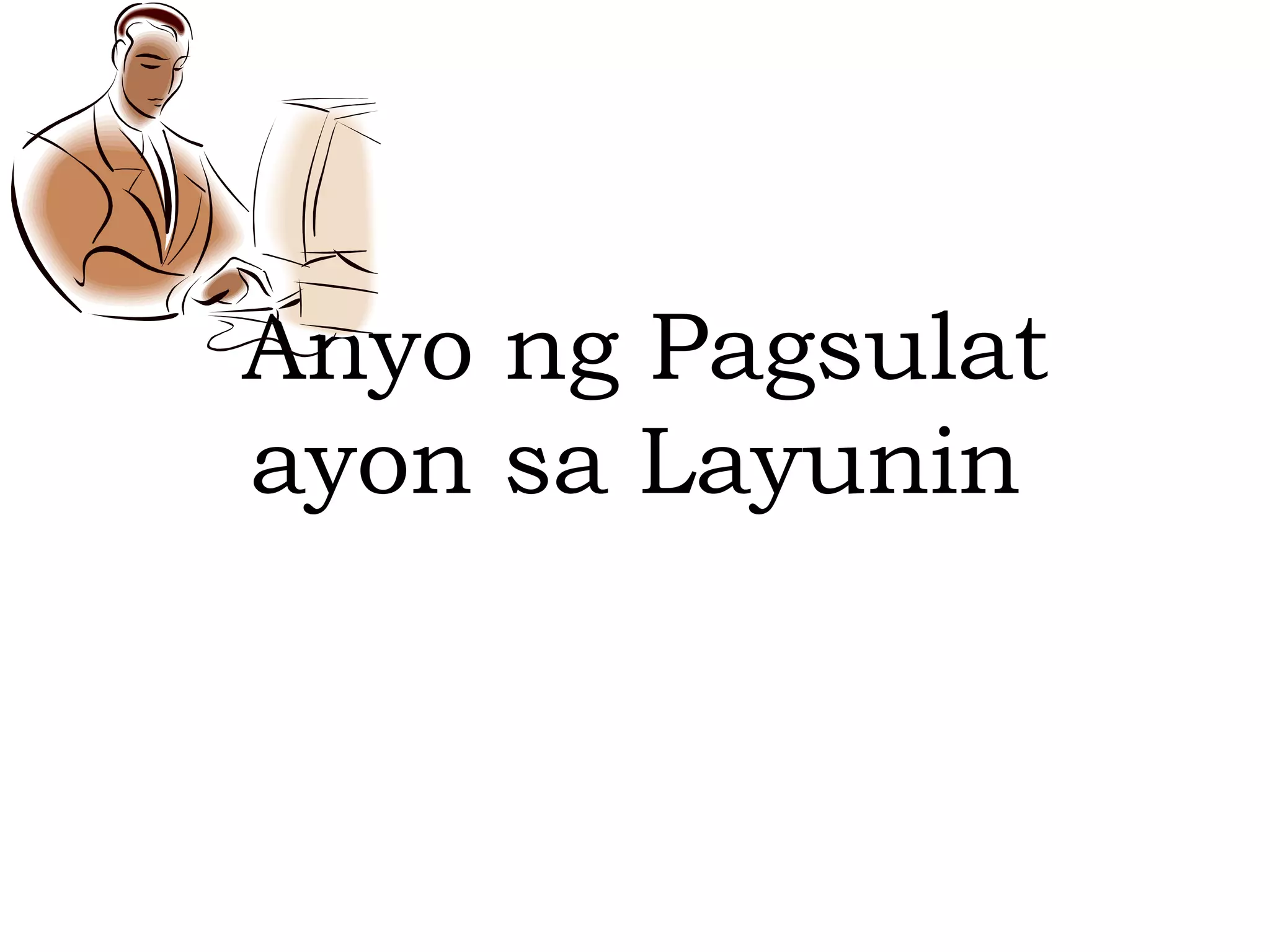 Anyo ng pagsulat ayon sa layunin | PPT