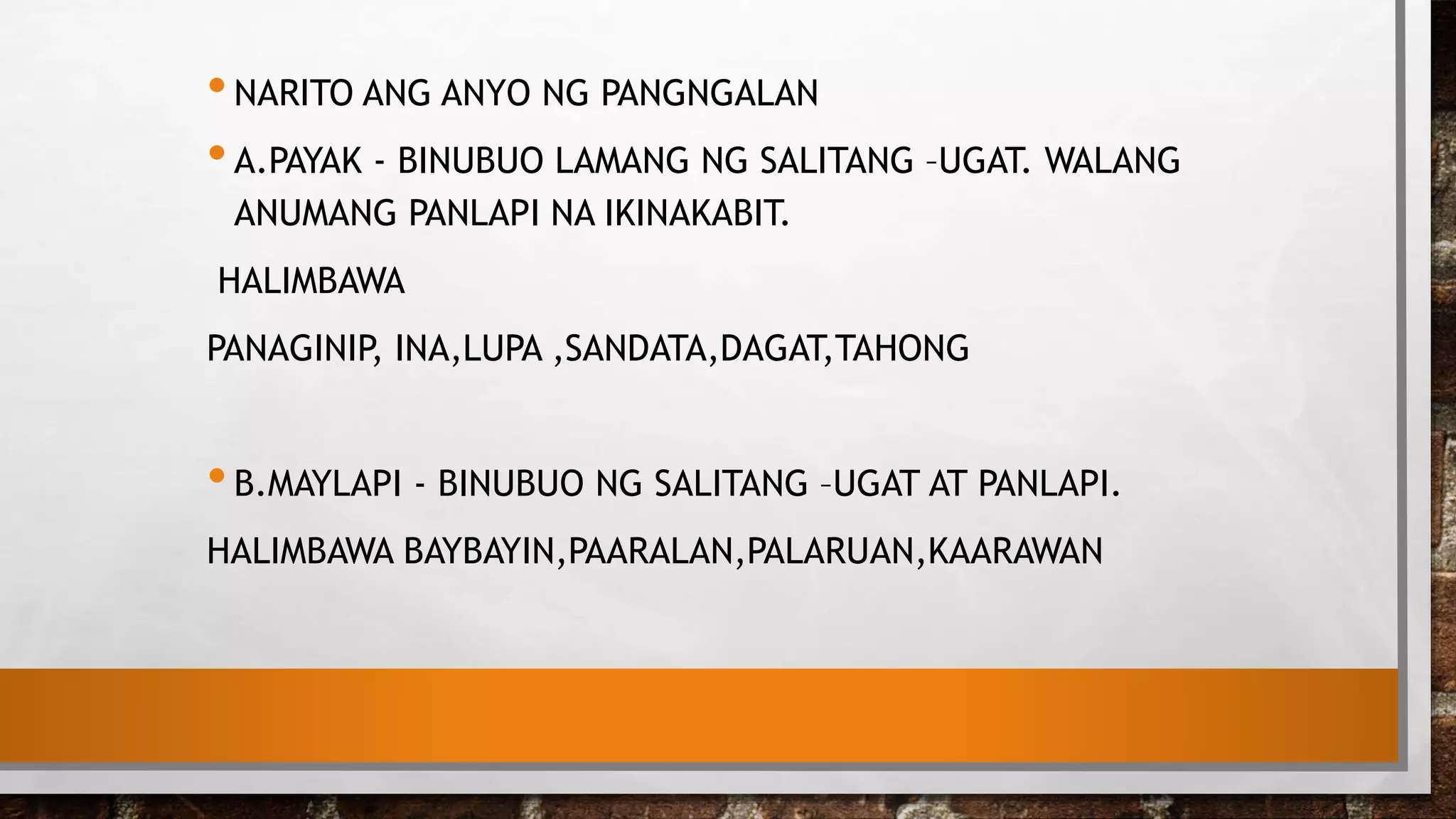 Anyo ng Pangngalan at Uri ng Panghalip.pptx