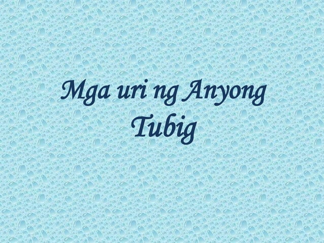 Anyong tubig | PPTX