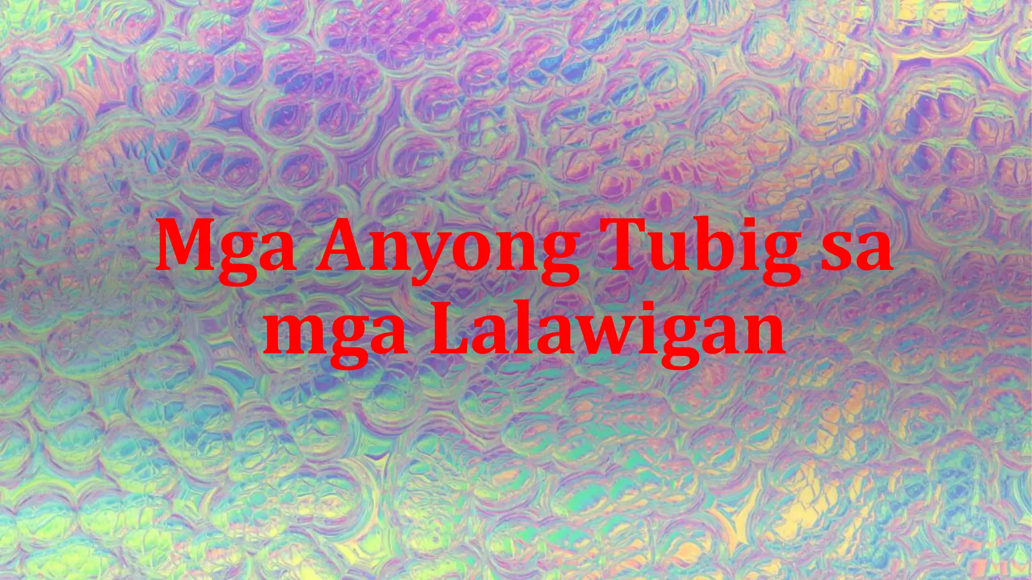 Mga Anyong Tubig sa mga Lalawigan | PPTX