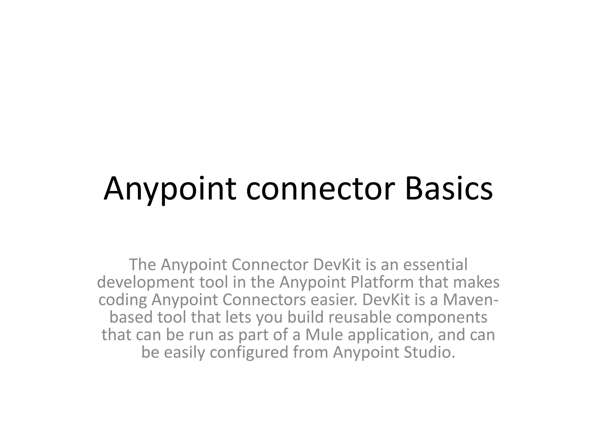 Basics of Mulesoft Anypoint connector | PPTX
