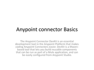 Basics of Mulesoft Anypoint connector | PPTX