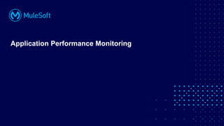 Anypoint monitoring capabilities | PPT