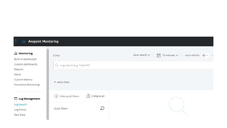 Anypoint Monitoring - Built in Dashboards, Custom Dashboards, Alerts and Functional Monitoring | PPT