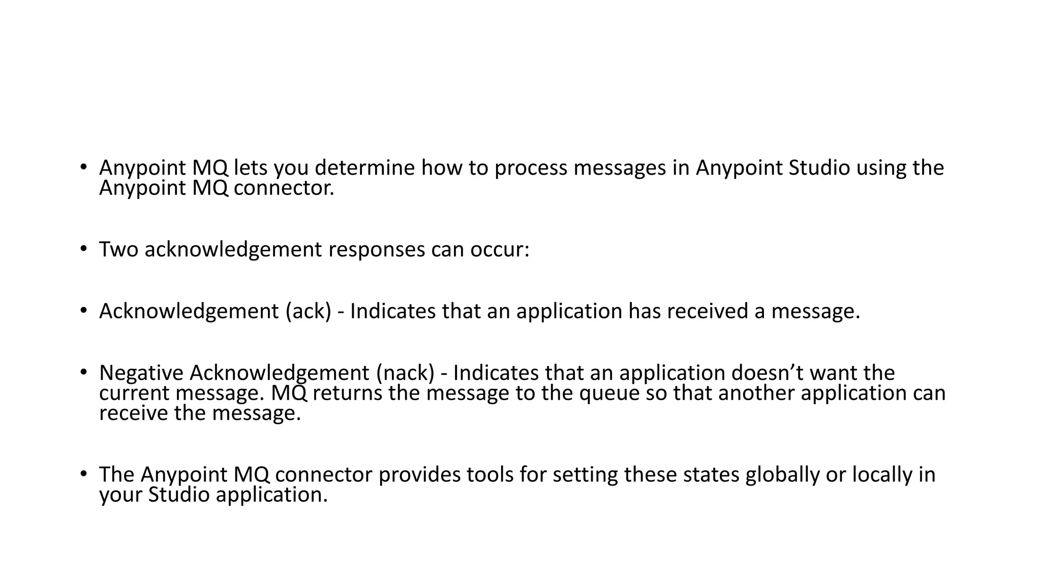 Anypoint mq acknowledgement mode | PPTX