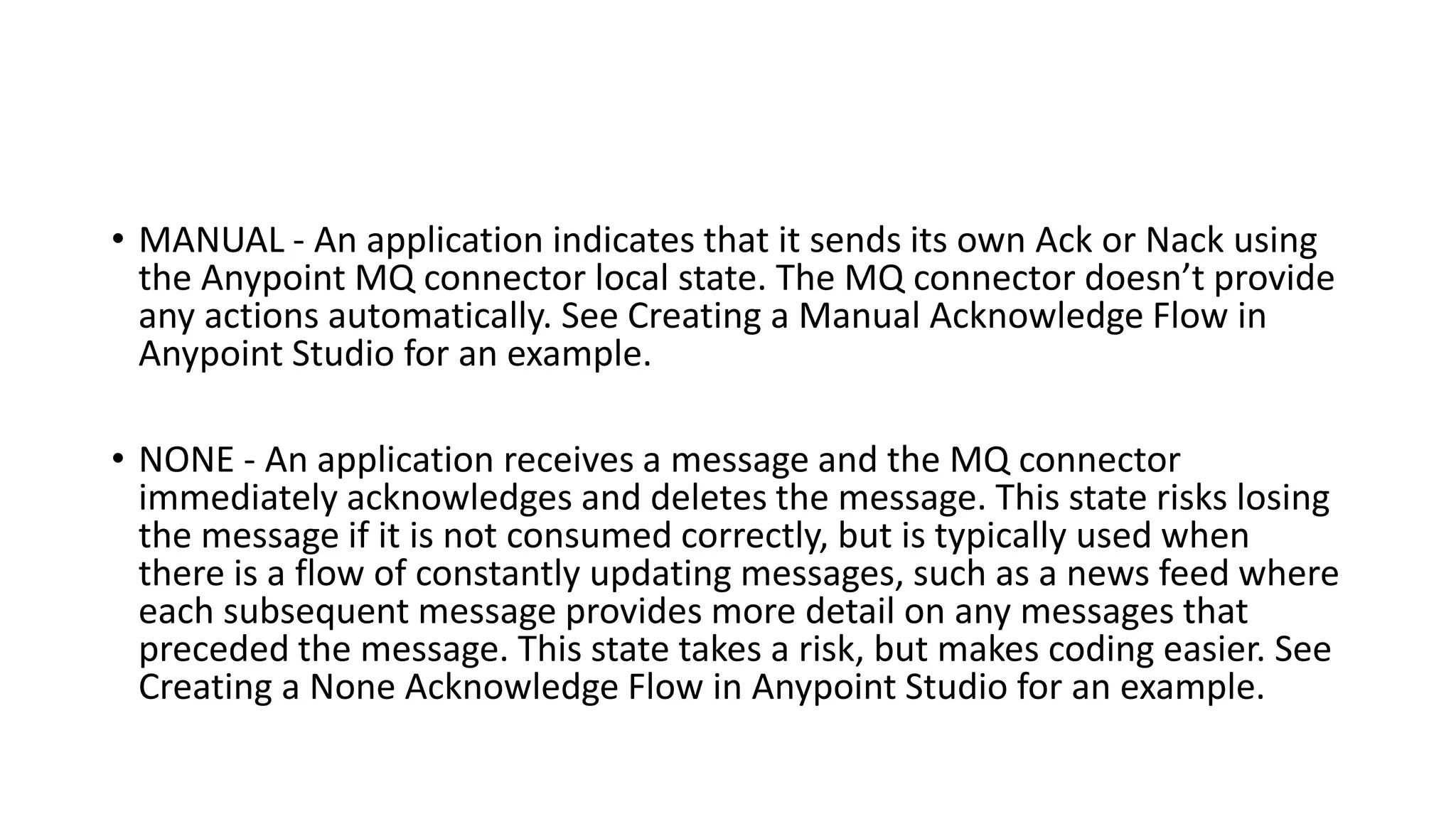 Anypoint mq acknowledgement mode | PPTX