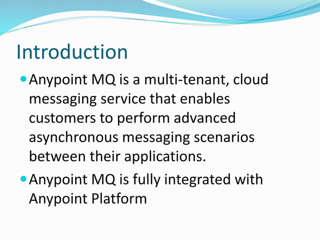 Anypoint mq (mulesoft) introduction | PPT