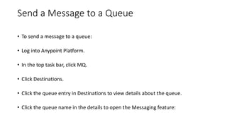 Anypoint mq queues and exchanges | PPTX