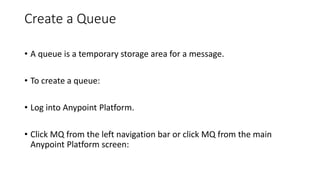 Anypoint mq queues and exchanges | PPTX