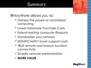 Anyware... from mainframe to thin and cloud | PPT
