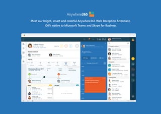 Anywhere365 Web Reception Attendant for Skype for Business and Teams | PDF