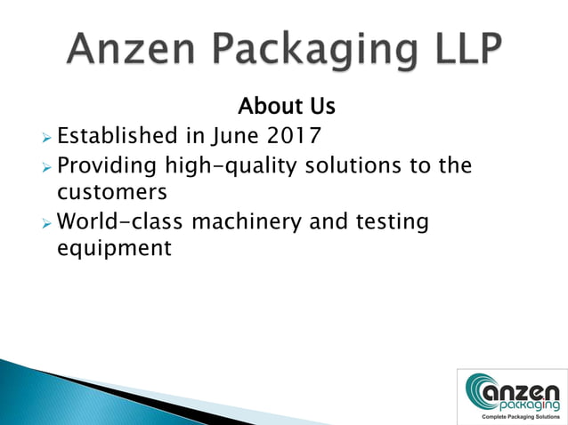 Anzen packaging llp | PPT