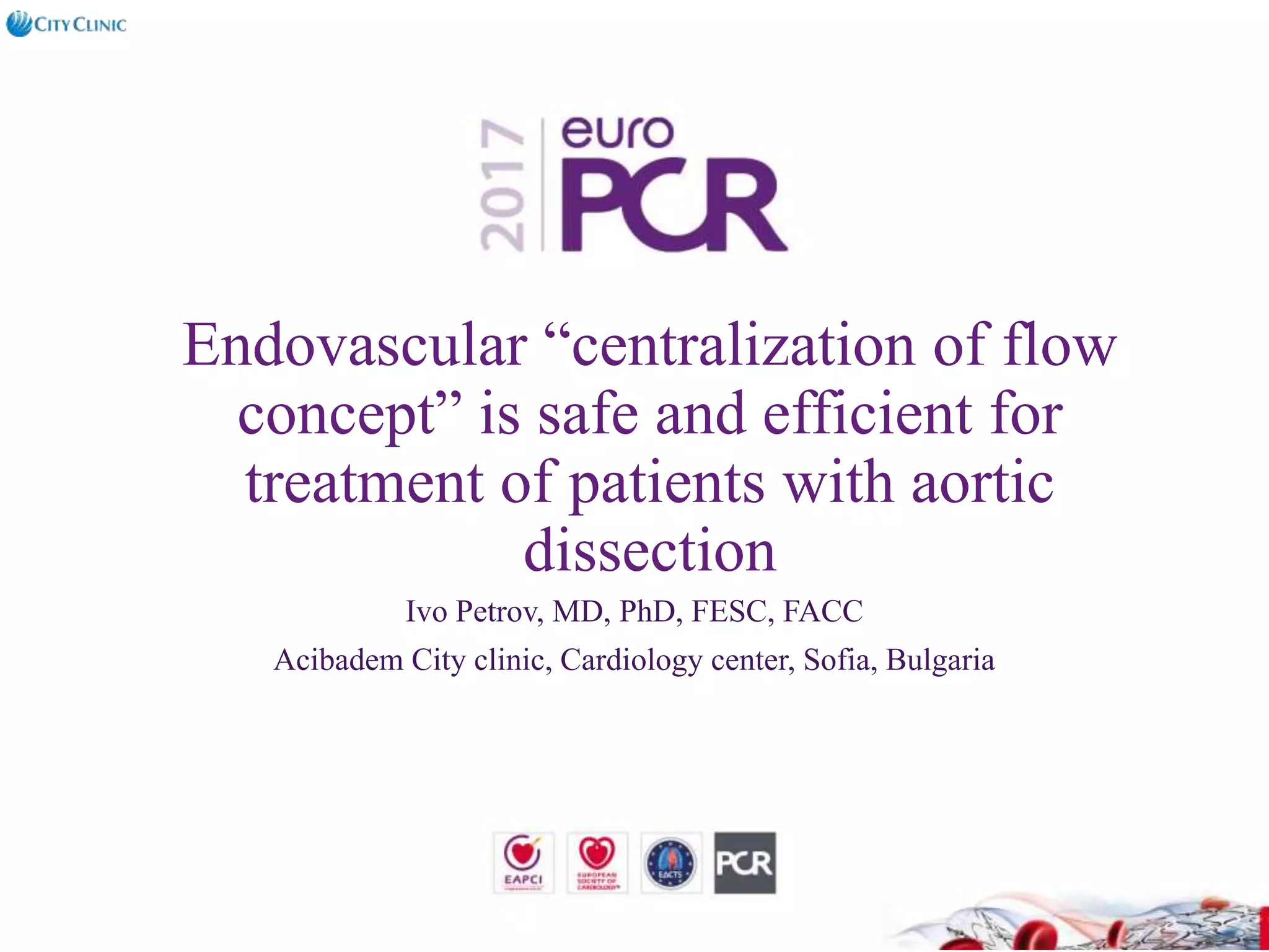 Centralization of flow in aortic dissection | PPT