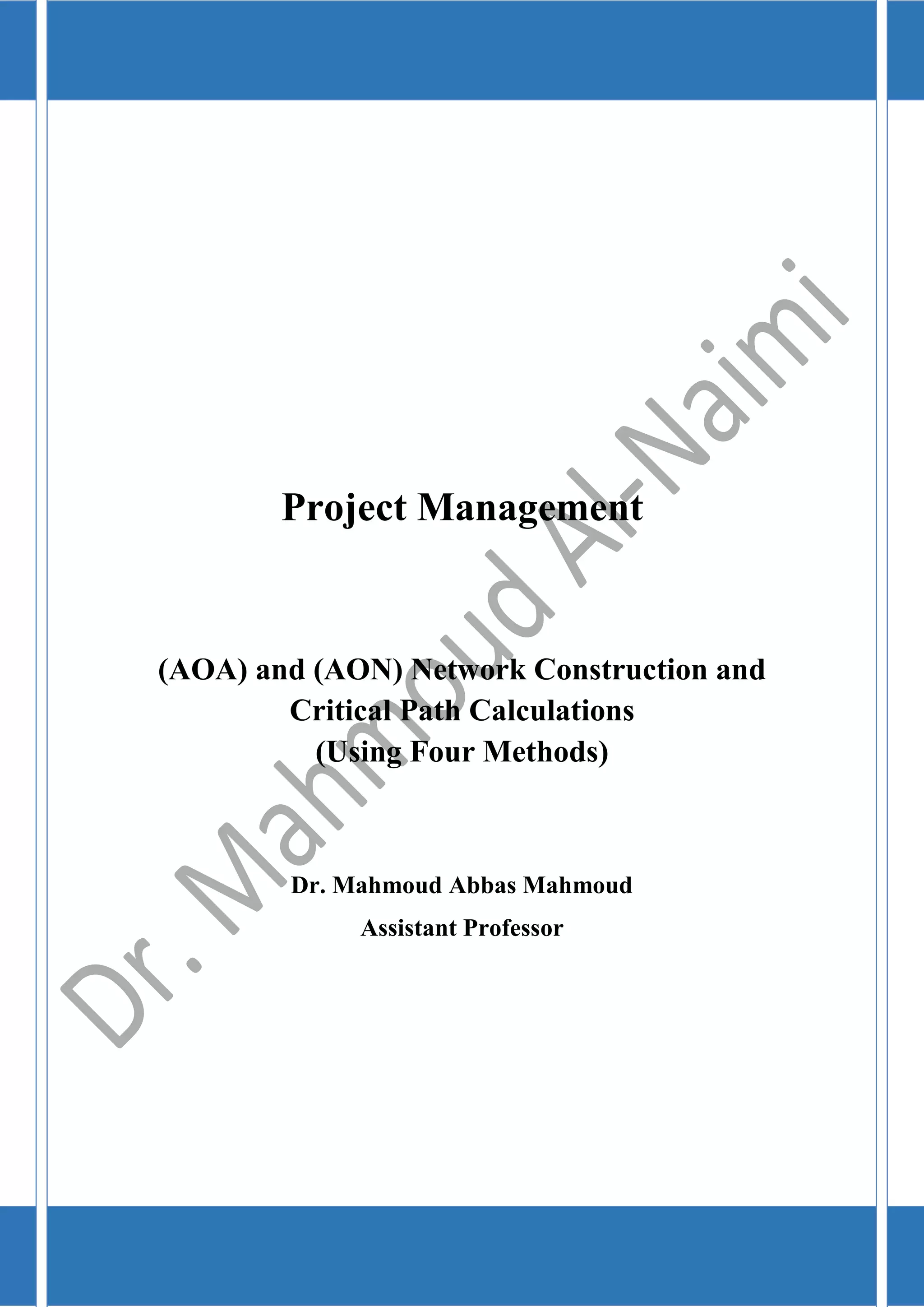 (AOA) and (AON) Network construction and critical path calculations ...