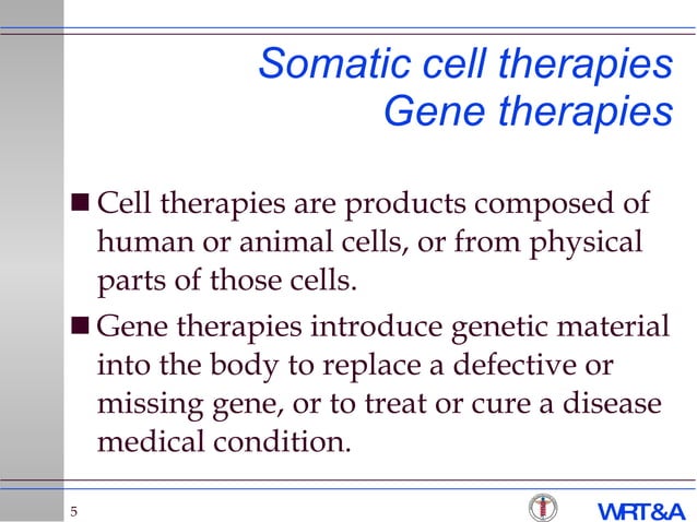 Gene Therapy / Cell Therapy / Stem Cells – Regulations for the "New ...