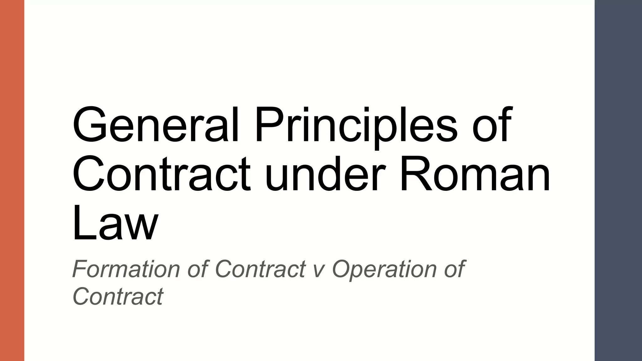 Principles of Roman Law: Law of Obligation | PPTX