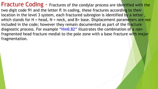 Aocmf classification . 2014, level 3 , condylar fracture , | PPTX
