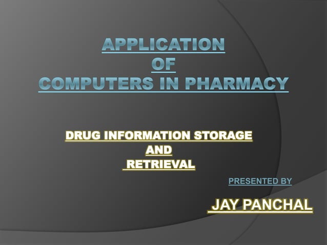 APPLICATION OF COMPUTERS IN PHARMACY | PPTX | Search | Internet