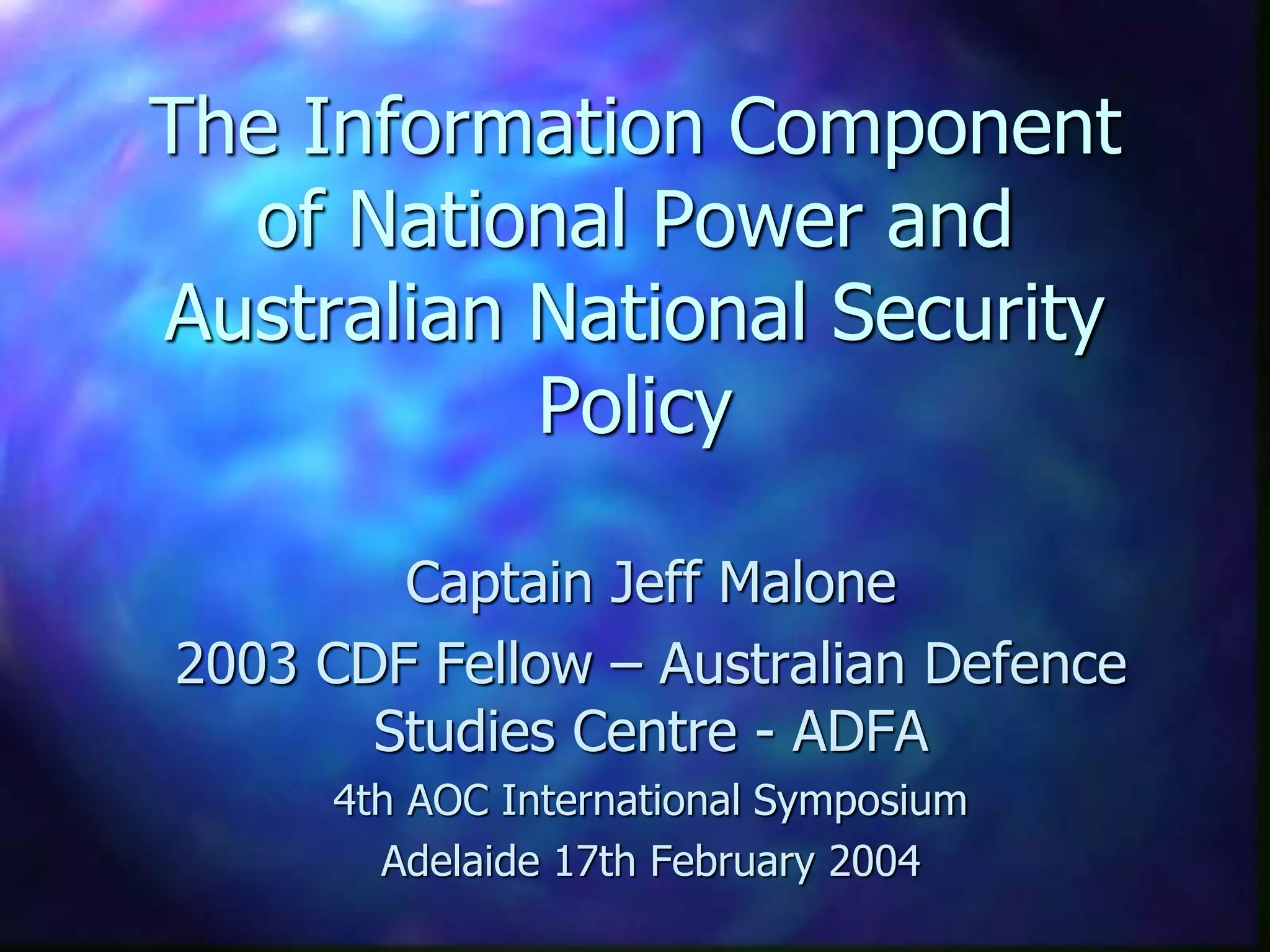 The Information Component of National Power and Australian National ...
