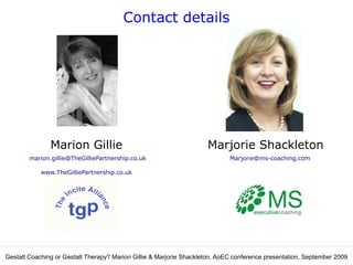 Gestalt coaching or Gestalt therapy? | PPT