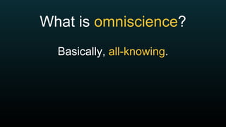 10 Attributes of God Lesson 3 Omniscience | PPT