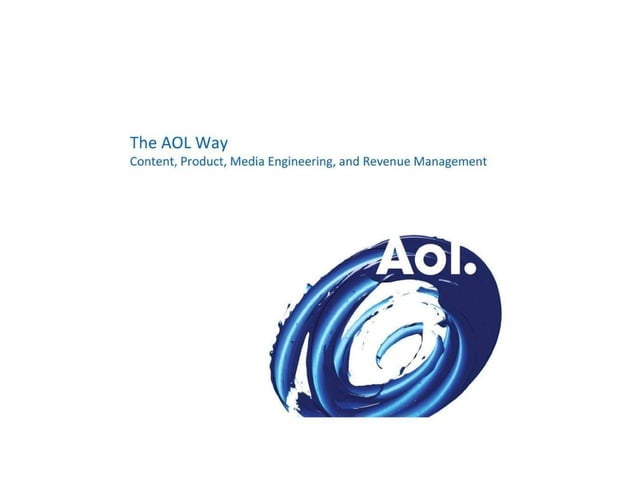 AOL's Leaked Master Plan: The AOL Way | PPT