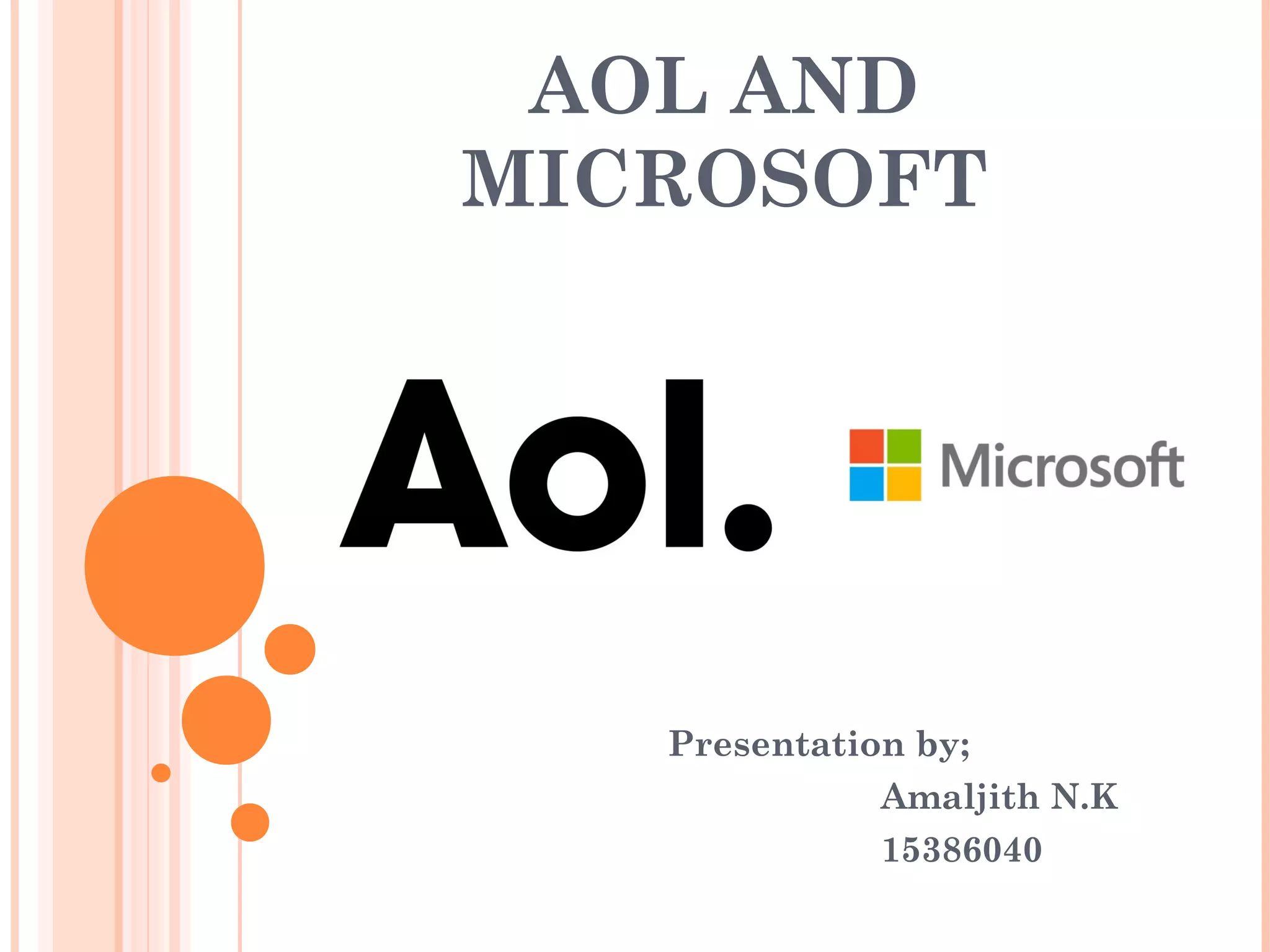 AOL and Microsoft | PPT | Operating Systems | Computer Software and Applications