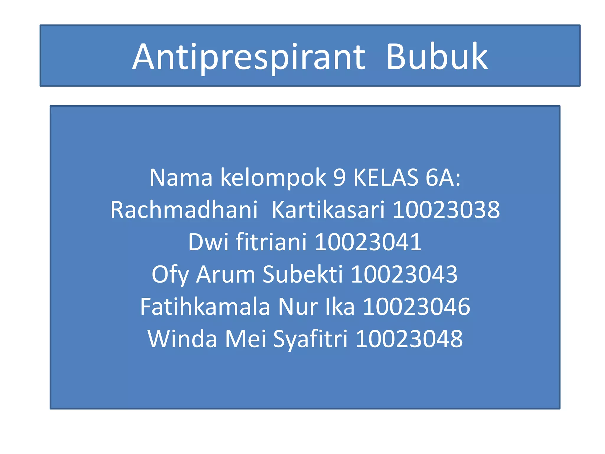 Aomk antiperspiran bubuk | PPTX