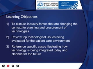 AONE - Uses of Technology in Patient Care Environments | PPT