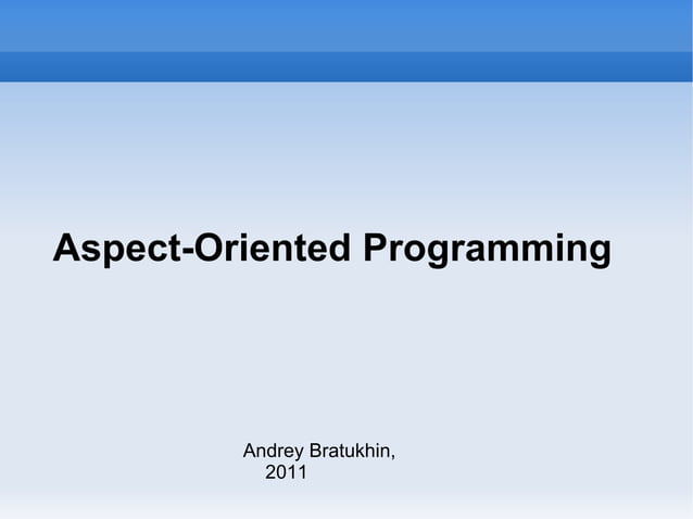 Aspect-Oriented Programming | ODP