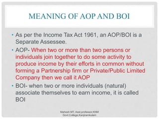 TAX ASSESSMENT OF ASSOCIATION OF PERSONSB(AOP)/BODY OF IDIVIDUALS (BOI) | PPTX | Personal Taxes ...