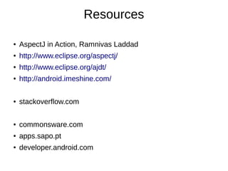 Aspect Oriented Programming (AOP) - A case study in Android | PPT
