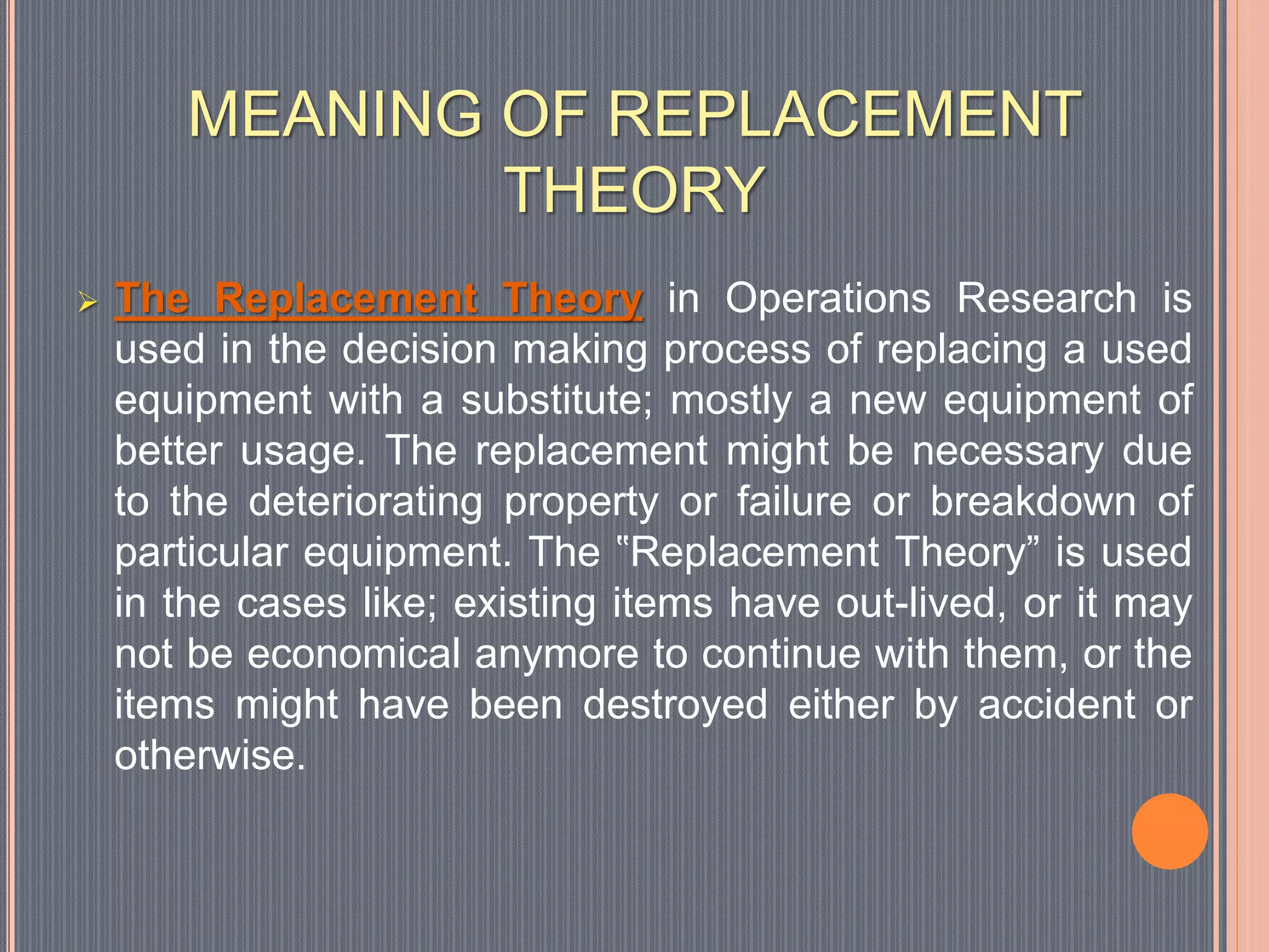 Applied Operation Research (AOR) Replacement Theory | PPTX