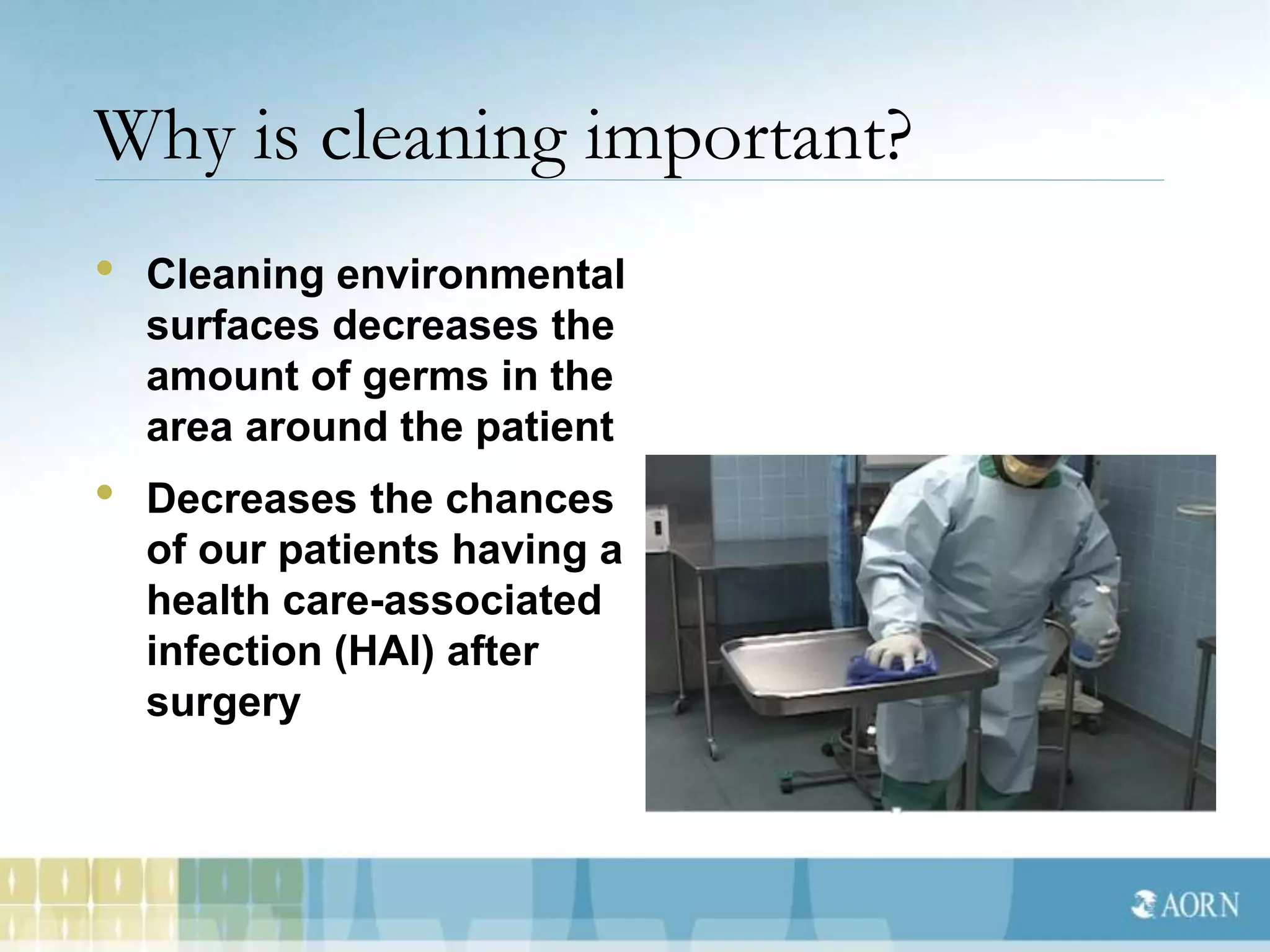 AORN 1-Environmental Cleaning, Basics.pptx