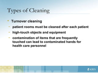 AORN 1-Environmental Cleaning, Basics.pptx