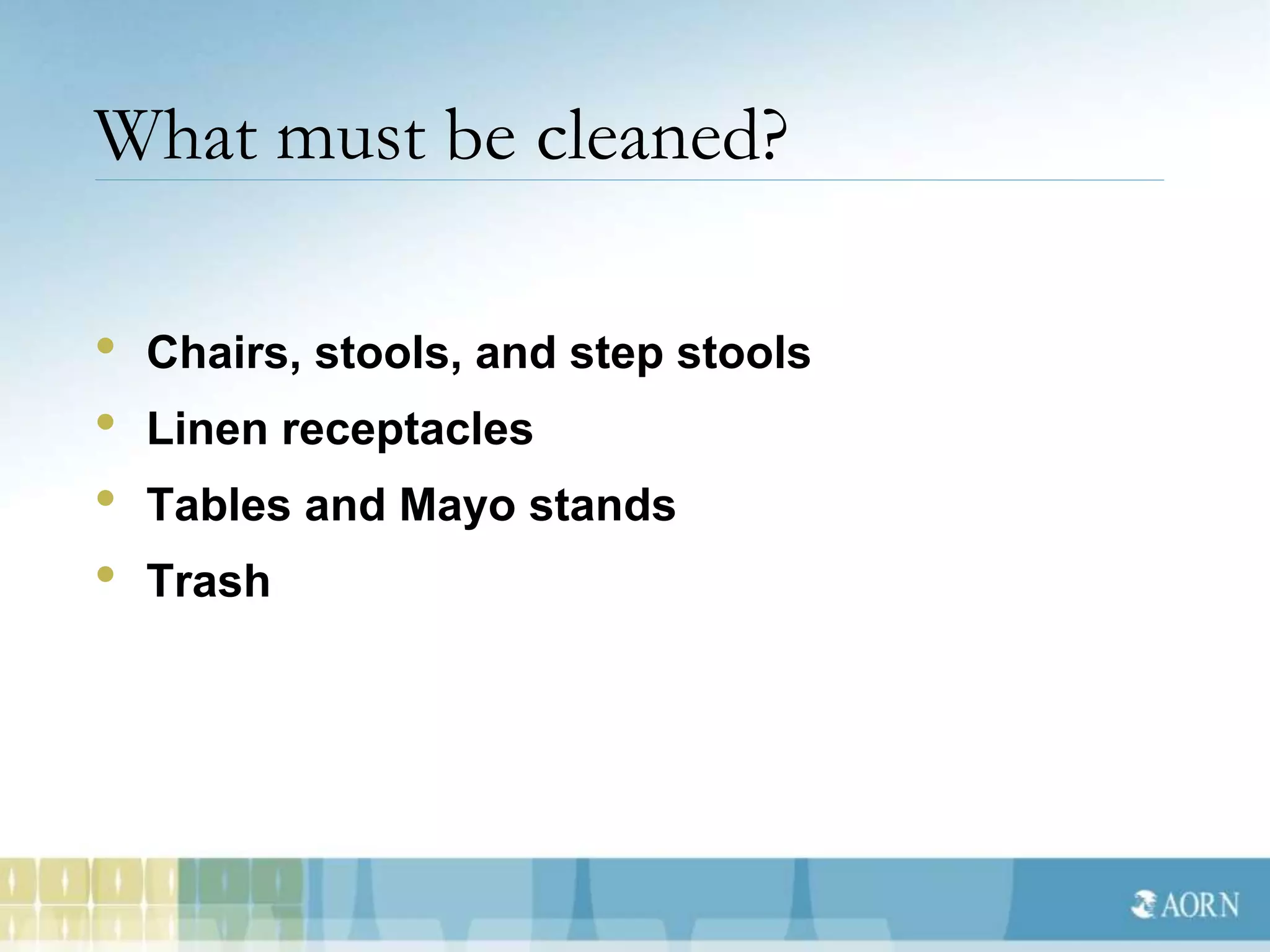 AORN Module 3 Cleaning the OR and Procedure Rooms(1).pptx