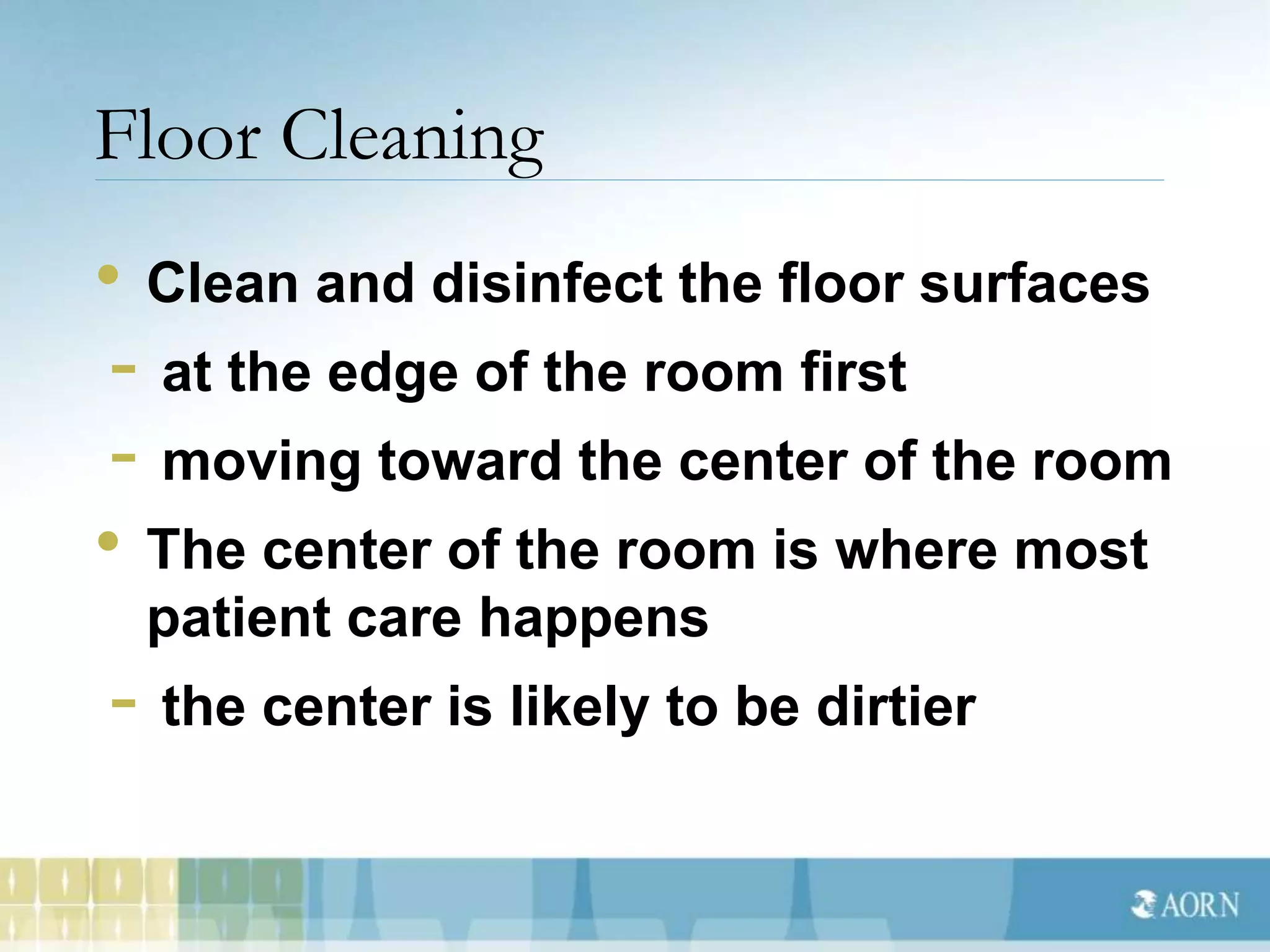 AORN Module 3 Cleaning the OR and Procedure Rooms(1).pptx