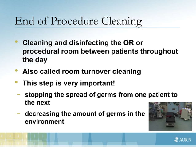 AORN Module 3 Cleaning the OR and Procedure Rooms(1).pptx | Home ...