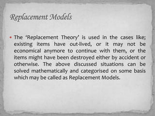 Replacement Theory Models in Operations Research by Dr. Rajesh Timane ...