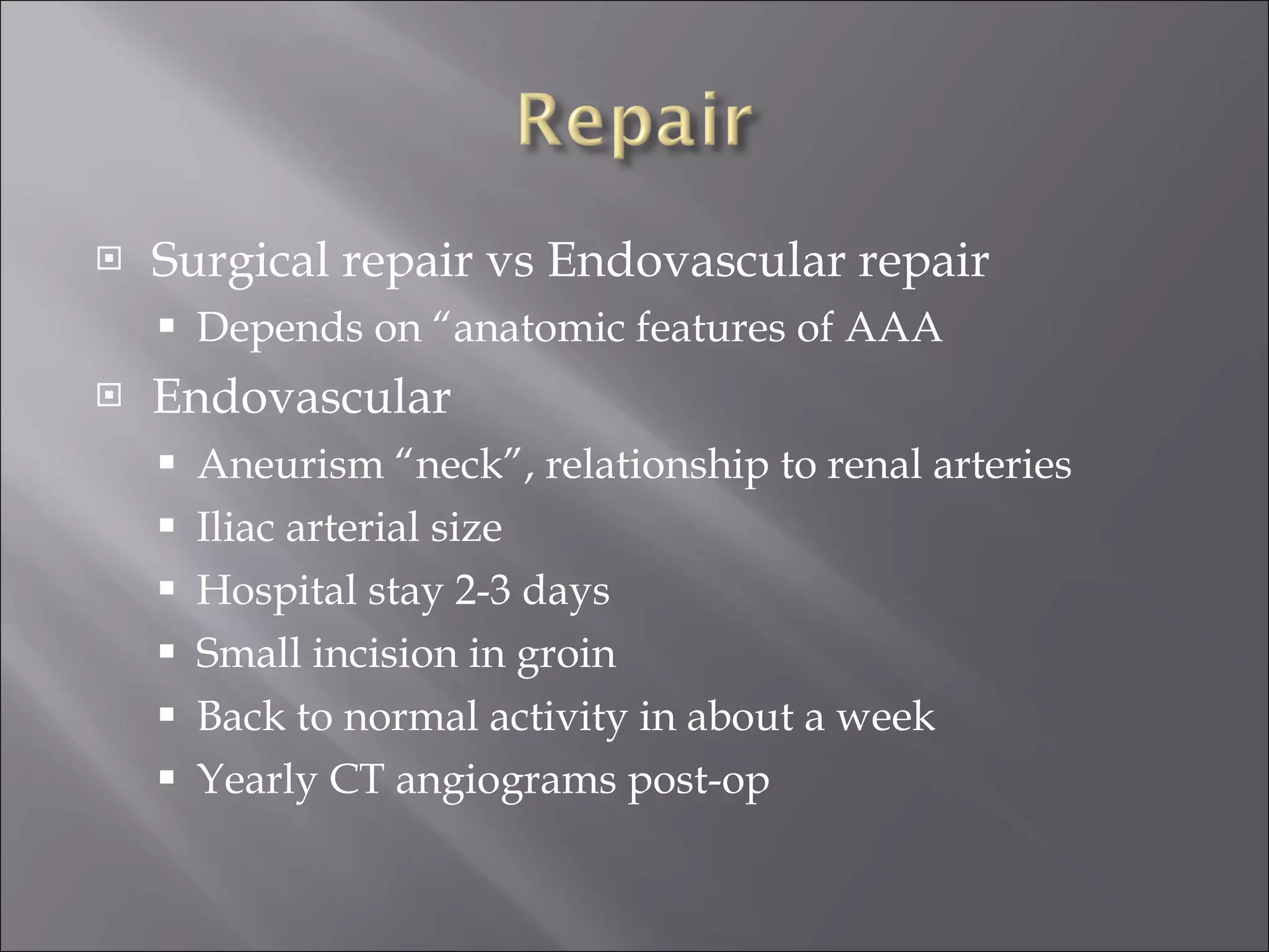 Aortic abdominal aneurism | PPT