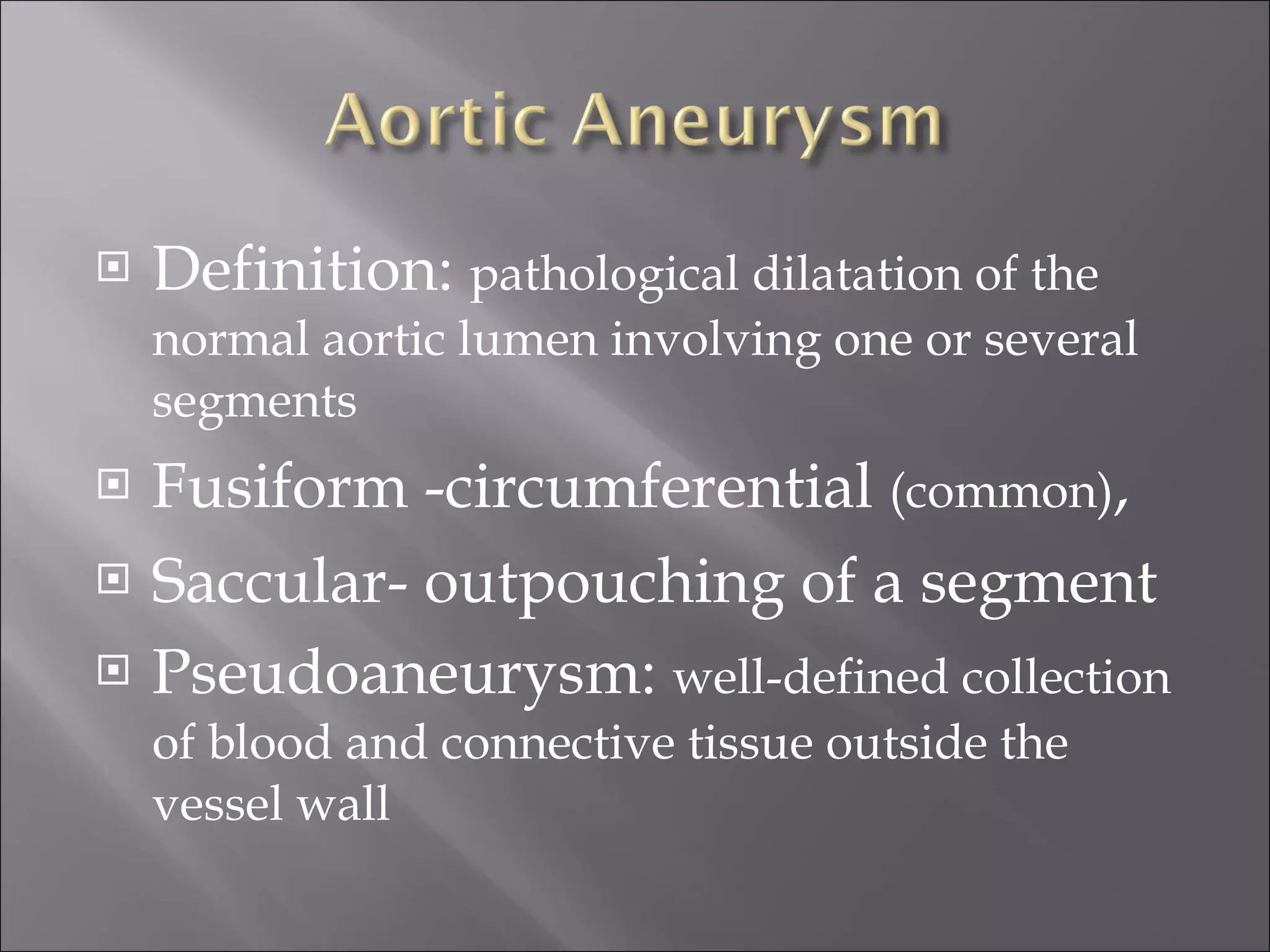 Aortic abdominal aneurism | PPT