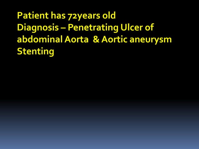 Aortic aneurysm aortic stenting, penetrating ulcer | PPT