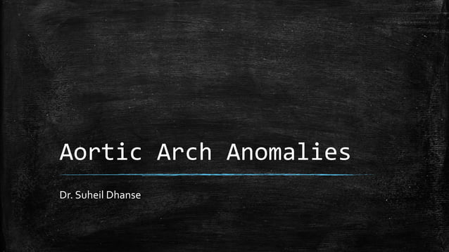 Aortic arch anomalies | PPTX | Heart and Cardiovascular Diseases ...